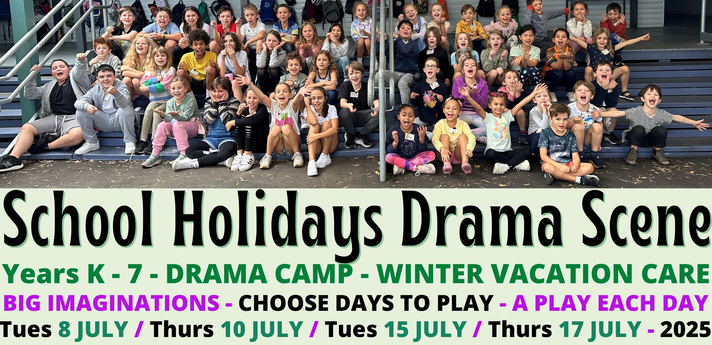 Drama Scene JULY 2025 Holiday Camp - Drama Scene WINTER Vacation Care ...